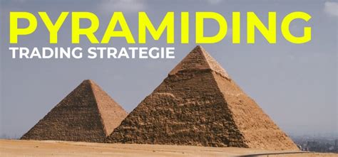 Pyramiding Trading Strategie Mehr Profit Mit System