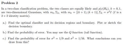 problem 2 in a two class classification problem the