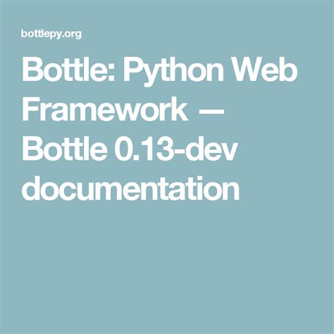 Bottle Python Web Framework — Bottle 013 Dev Documentation Python