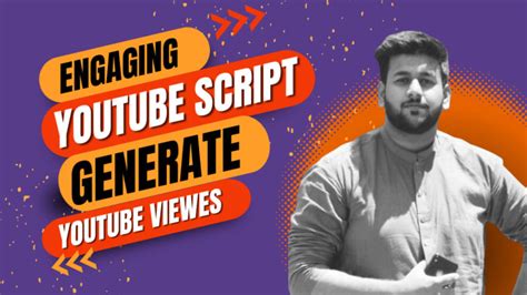 Write An Engaging Youtube Script To Boost Views By Fahadali000 Fiverr