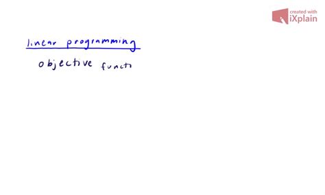 Solveda Linear Programming Problem Requires That A Linear Expression