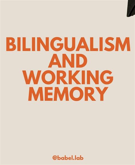 Bilingualism And Working Memory
