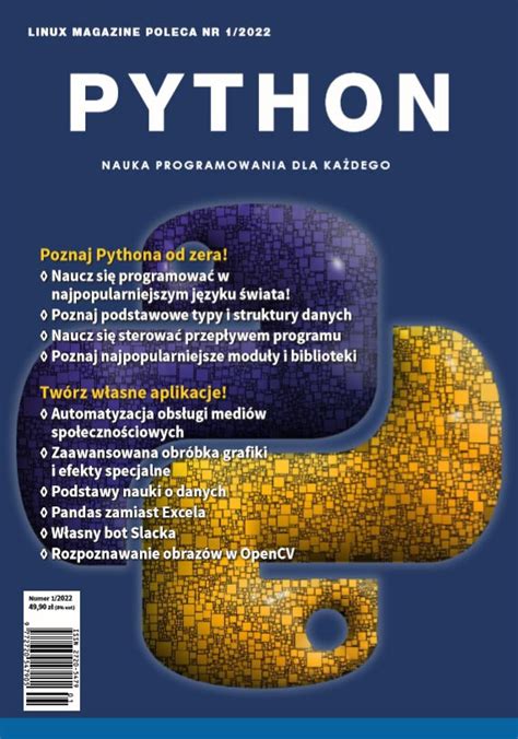 LINUX MAGAZINE PYTHON Nauka programowania dla każdego