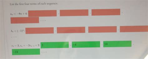 solved list the first four terms of each sequence an −8n 4
