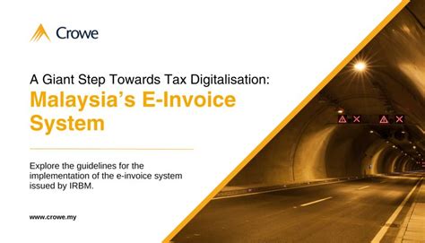 Crowe Malaysia On Linkedin Malaysias Electronic Invoice E Invoice