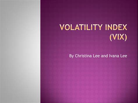Ppt Volatility Index Vix Powerpoint Presentation Free Download