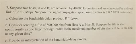 solved 7 suppose two hosts a and b are separated by