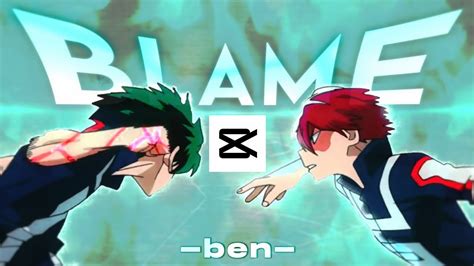 Molob Edit Remake Blame Deku Vs Todoroki Capcut Youtube