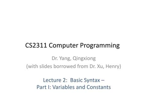 Ppt Cs2311 Computer Programming Powerpoint Presentation Free