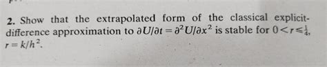Solved 2 Show That The Extrapolated Form Of The Classical