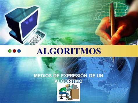 algoritmos y estructura de datos tema01 medios de expresión de un