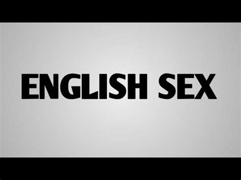 How To Pronounce English Sex Correctly Trending YouTube