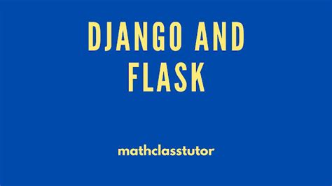 Diifference Between Django And Flask