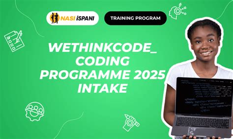 Wethinkcode Coding Programme At Tvet Colleges For 2025 Intake Nasi