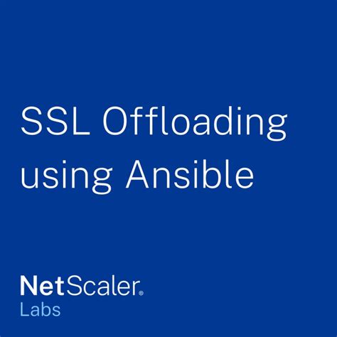 kevin martin on linkedin ssl offloading using ansible