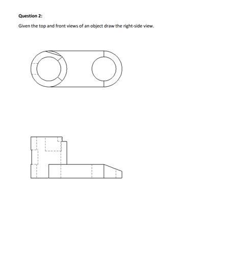 Solved Given The Top And Front Views Of An Object Draw The