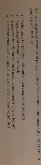 Solved Define And Give An Example Of Polysynaptic Reflex Arc