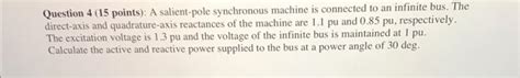 Solved Question 4 15 Points A Salient Pole Synchronous