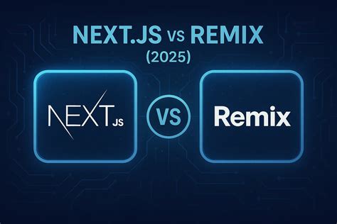 Nextjs Vs Remix Comparison 2026