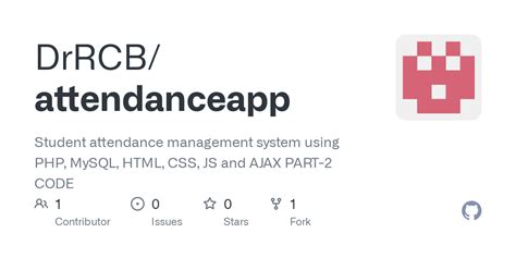 GitHub DrRCB Attendanceapp Student Attendance Management System