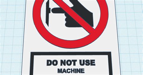 do not use machine sign by heine sørensen download free stl model