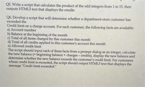 Solved Q5 Write A Script That Calculates The Product Of The Chegg