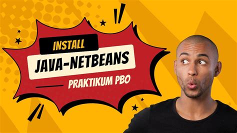 Tutorial Instalasi Java Dan Netbeans Tugas 1 Praktikum Pbo Youtube