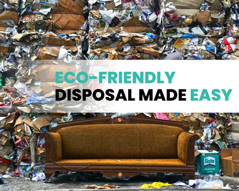How To Dispose Of Large Items Responsibly A Simple Guide