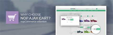 Why Choose Nop Ajax Cart Plugin For Nopcommerce
