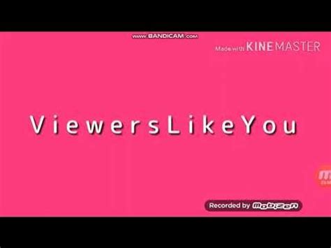 Viewers Like You Thank You Youtube
