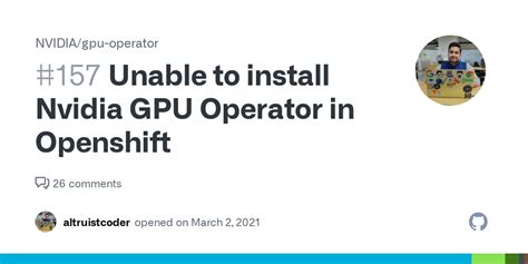 Unable To Install Nvidia Gpu Operator In Openshift · Issue 157