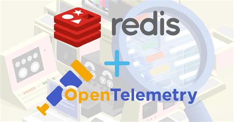 How To Monitor Redis With Opentelemetry