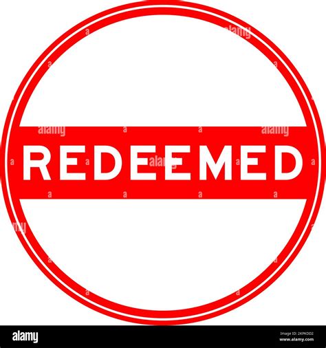 Red Color Round Seal Sticker In Word Redeemed On White Background Stock Vector Image And Art Alamy