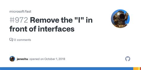 Remove The I In Front Of Interfaces · Issue 972 · Microsoftfast