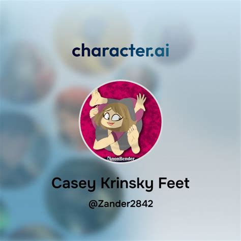 Chat With Casey Krinsky Feet Characterai Personalized Ai For Every