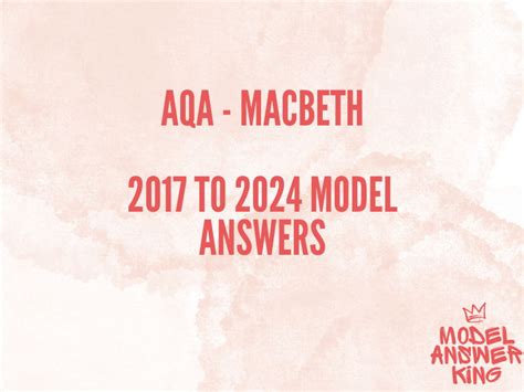 Macbeth Aqa Gcse Model Answer Bundle 2017 2024 Teaching Resources