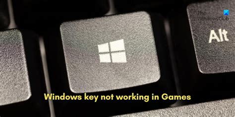 Windows Key Not Working In Game In Windows 11