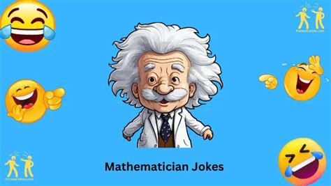 147 Mathematical Jokes For The Number Crunching Connoisseur Pun And Jokes