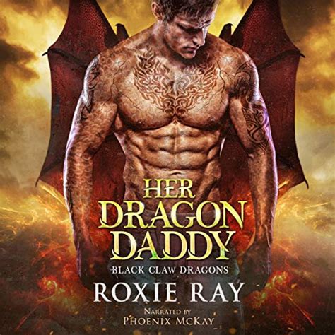 Her Dragon Daddy By Roxie Ray Audiobook Au