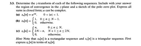 Solved 3 Determine The Z Transform Of Each Of The Following Chegg Com