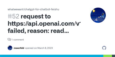 Request To V1chatcompletions Failed Reason Read Econnreset · Issue