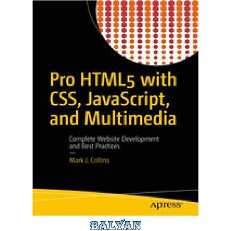 خرید و قیمت دانلود کتاب Pro Html5 With Css Javascript And Multimedia Complete Website