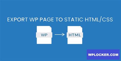 Export Wp Pages To Static Htmlcss Pro V104 Wplockercom Gpl