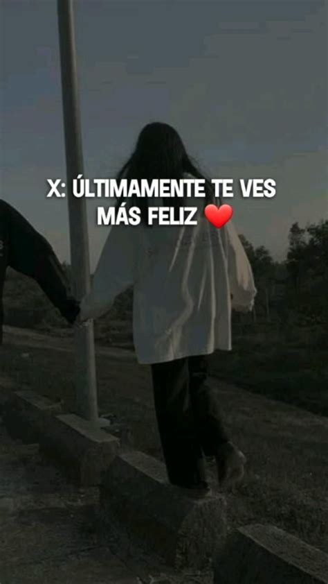 Gracias Por Todohoy Se Acabo Esa Etapaespero Q Seas Muy Feliz