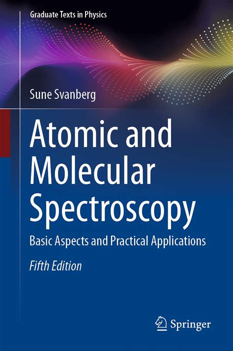 Atomic And Molecular Spectroscopy Basic Aspects And Practical