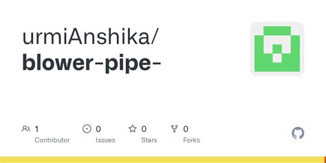 Github Urmianshikablower Pipe