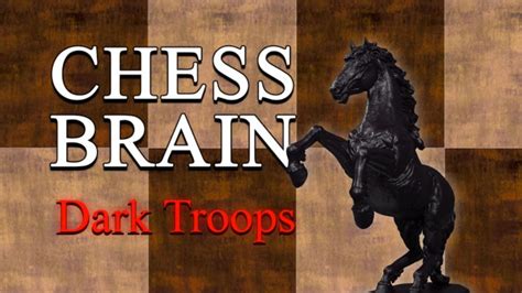 Chess Brain Dark Troops