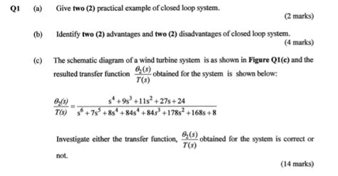 Solved Q Give Two Practical Example Of Closed Loop Chegg