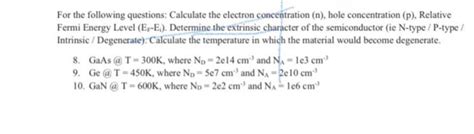 Solved For The Following Questions Calculate The Electron