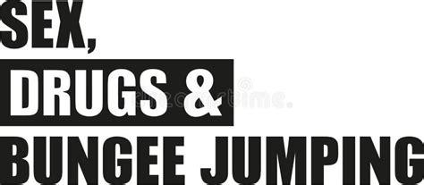Sex Drugs Bungee Jumping Stock Vector Illustration Of Falling